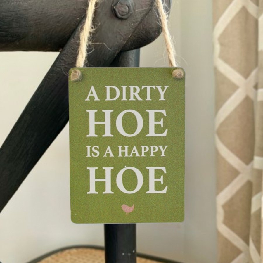 Garden Mini Metal Sign, Dirty Hoe | 26052 | Outdoor Living / Signs ...