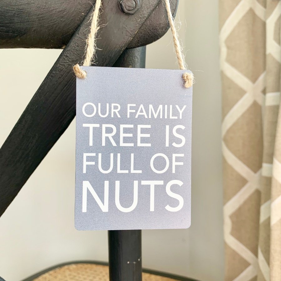 Full Of Nuts Mini Metal Sign | 46684 | Signs & Plaques / Family, Home ...
