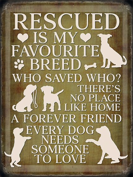 Mini Metal Sign - Rescue Dogs | 48997 | Signs & Plaques / Animals ...