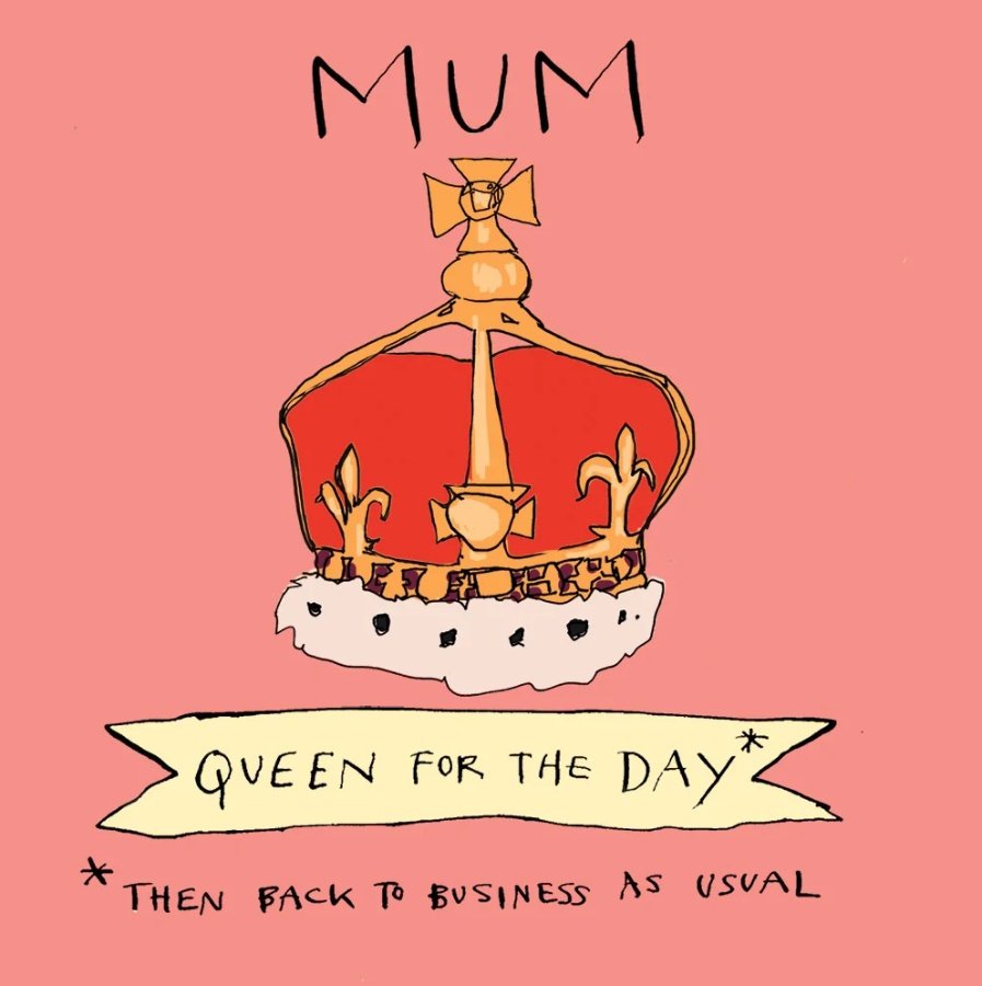 Queen For The Day Greetings Card, 15cm | 60281 | Cards / Humour ...