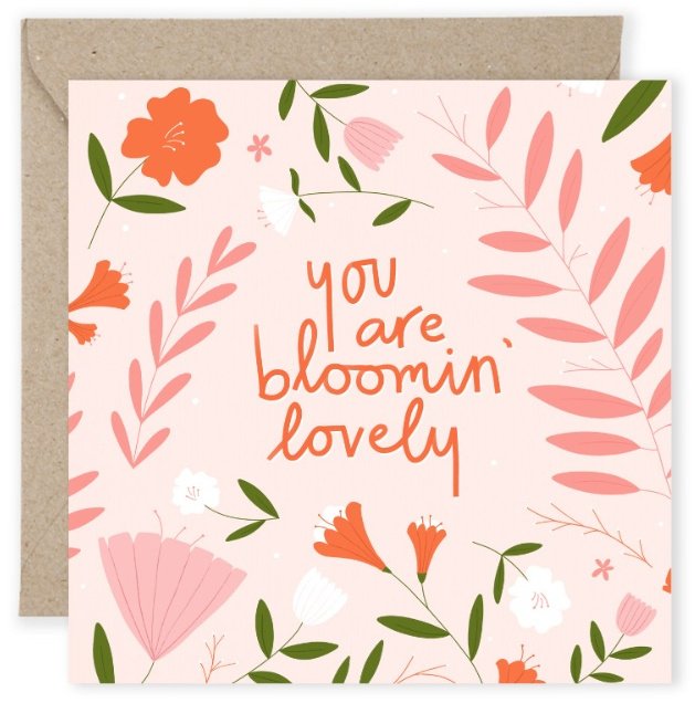 You Are Bloomin Lovely Card | 61011 | Cards, Stationery, Crafts & Wrap ...